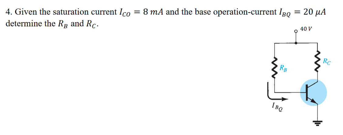 Solved 4. Given the saturation current ICO=8 mA and the base | Chegg.com