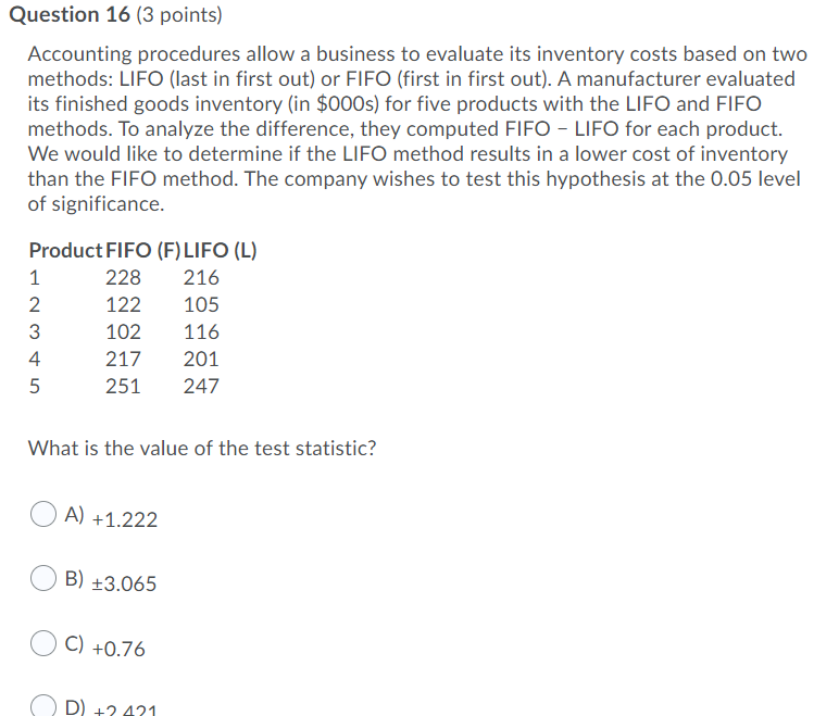 Solved Question 16 (3 points) Accounting procedures allow a | Chegg.com