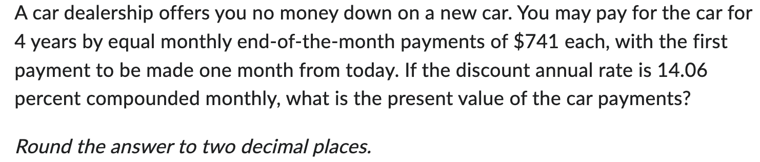 Solved A car dealership offers you no money down on a new | Chegg.com