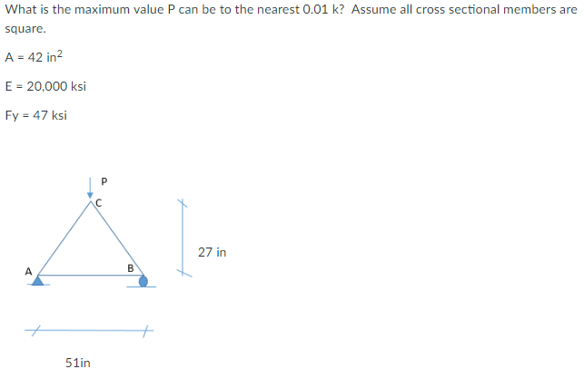 Solved What is the maximum value P can be to the nearest | Chegg.com