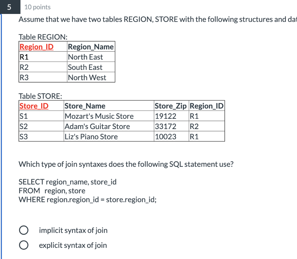 Solved 5 10 points Assume that we have two tables REGION, | Chegg.com
