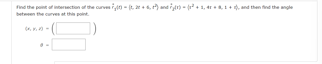 Solved Find the point of intersection of the curves | Chegg.com