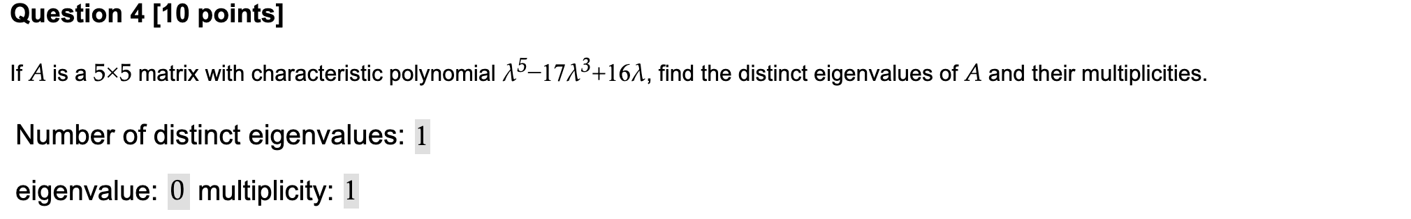 Solved Question 4 [10 points] If A is a 5x5 matrix with | Chegg.com