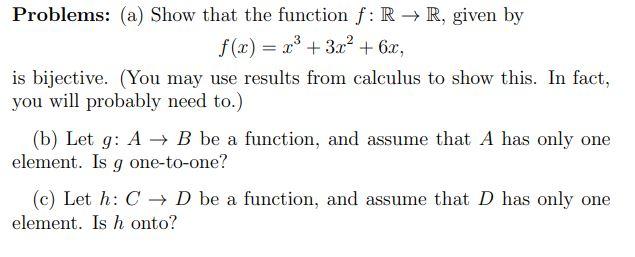 Solved Problems: (a) Show that the function f:R→R, given by | Chegg.com