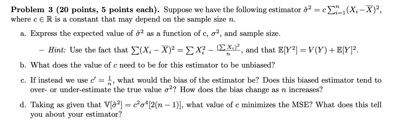 Solved Problem 3 (20 points, 5 points each). Suppose we have | Chegg.com
