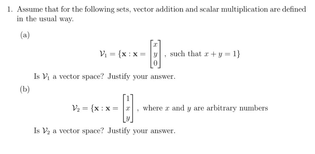 Solved 1. Assume that for the following sets, vector | Chegg.com