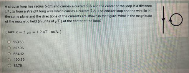 Solved A circular loop has radius 6 cm and carries a current | Chegg.com