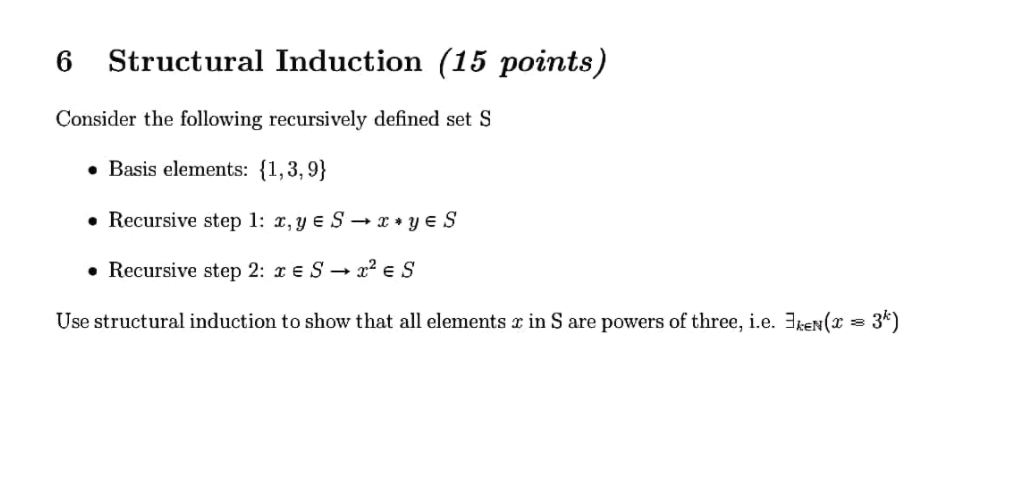Solved 6 Structural Induction (15 points) Consider the | Chegg.com