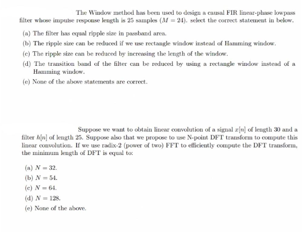 The Window method has been used to design a causal | Chegg.com