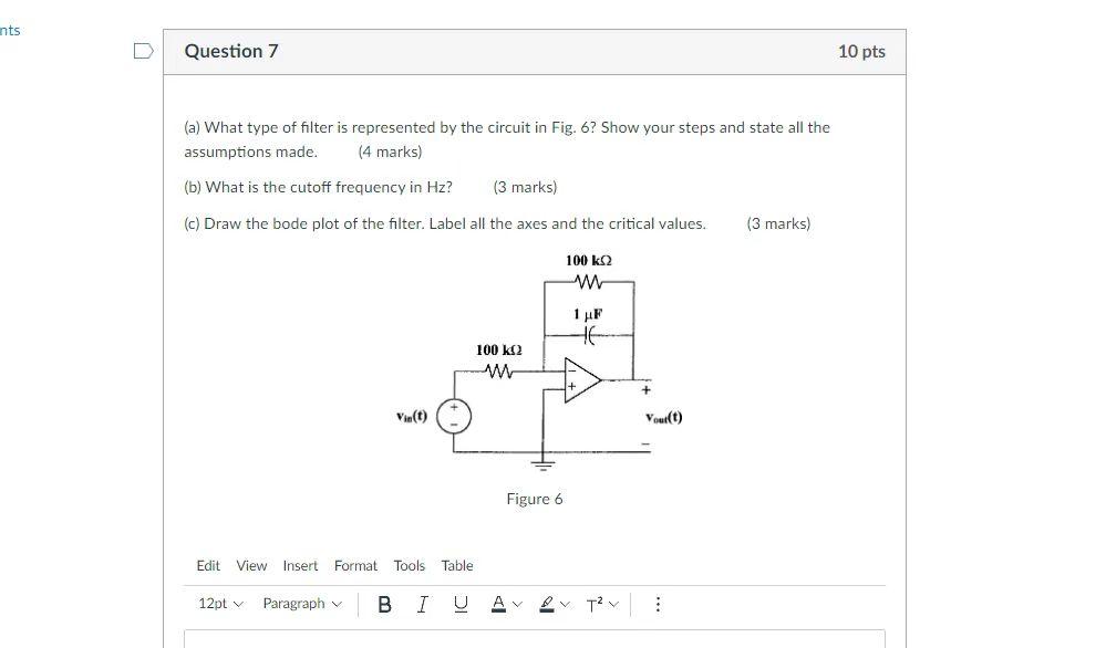 Solved nts Question 7 10 pts (a) What type of filter is | Chegg.com