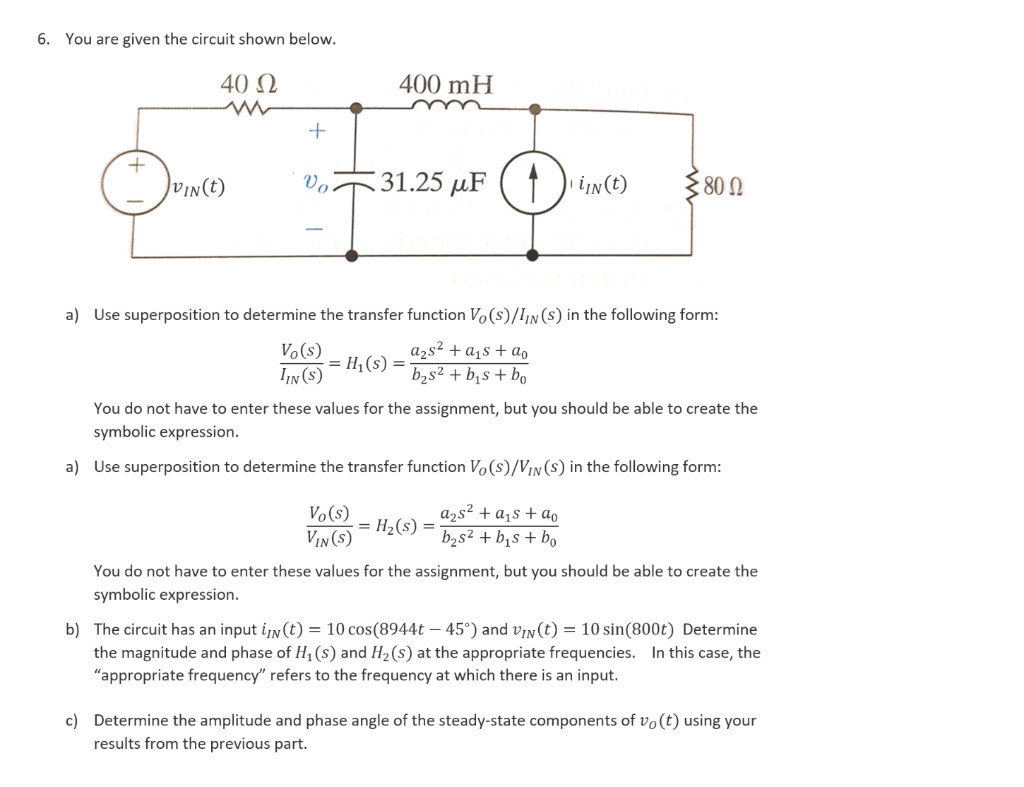Solved 6. You are given the circuit shown below. 402 400 mH | Chegg.com
