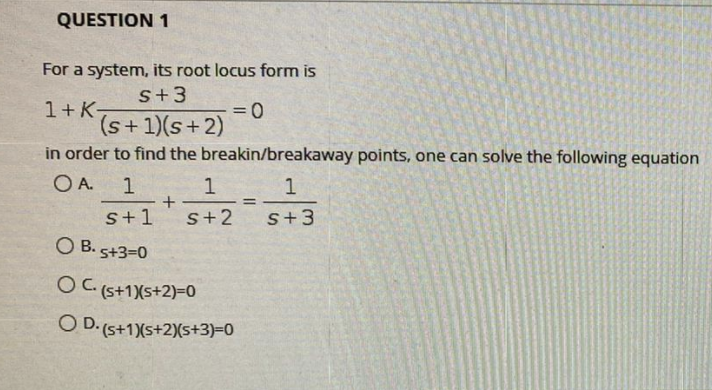 Solved QUESTION 1 For a system, its root locus form is 5+3 | Chegg.com
