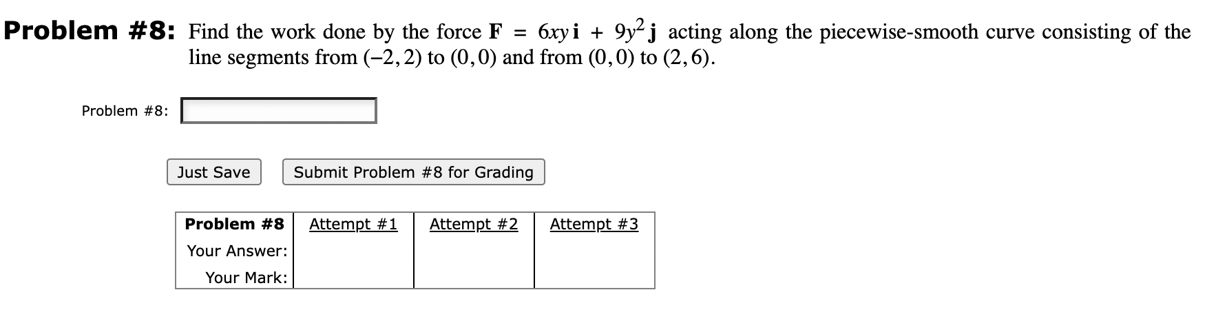 Solved Problem # 8: Find the work done by the force | Chegg.com