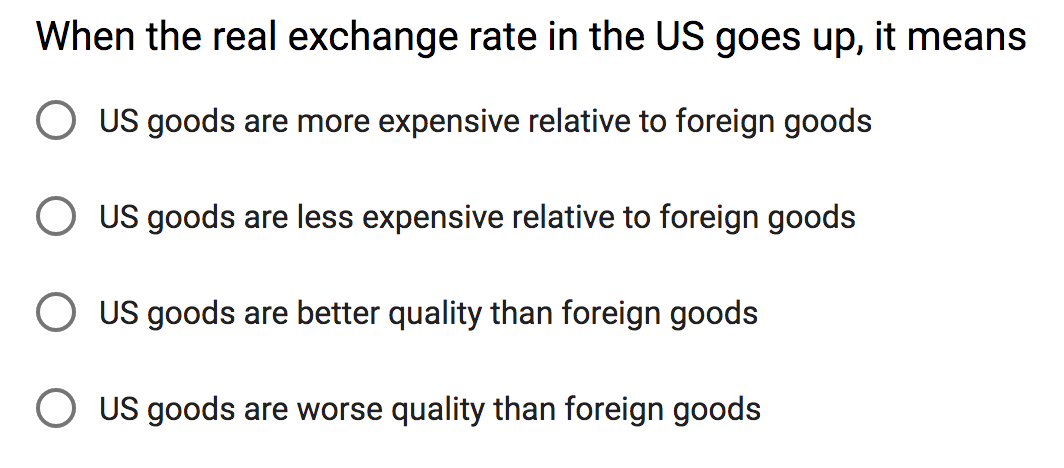 Solved When the real exchange rate in the US goes up, it | Chegg.com