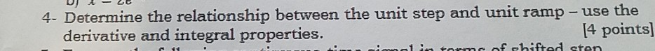 Solved 4- Determine the relationship between the unit step | Chegg.com