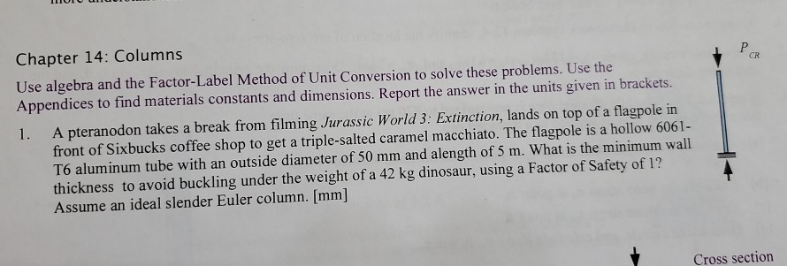 Solved Chapter 14: Columns Use algebra and the Factor-Label | Chegg.com