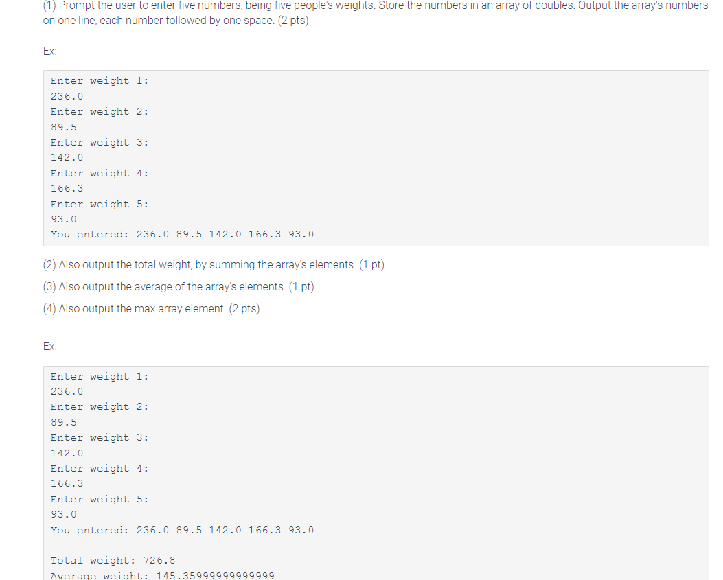 Solved (1) Prompt the user to enter five numbers, being five | Chegg.com