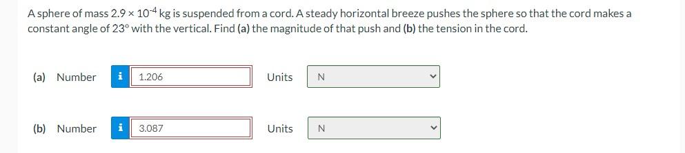 Solved A sphere of mass 2.9 × 10-4 kg is suspended from a | Chegg.com