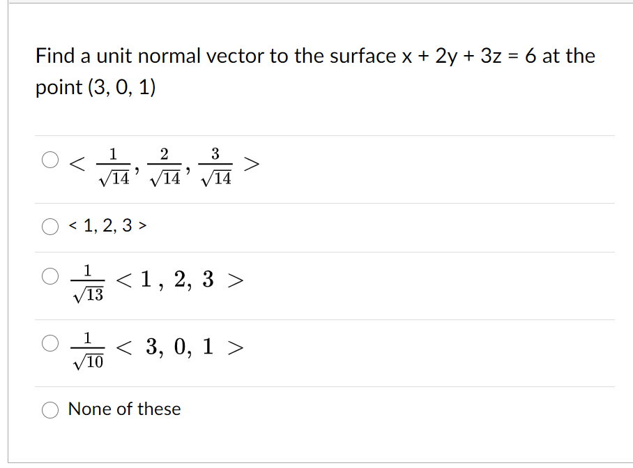 Solved Find a unit normal vector to the surface x + 2y + 3z | Chegg.com