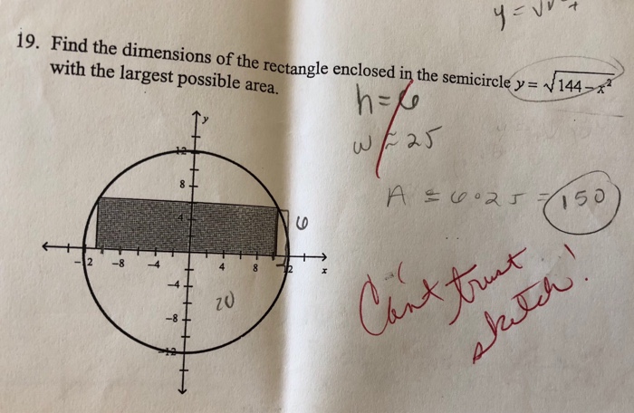 Solved 19. Find the dimensions of the rectangle enclosed in | Chegg.com