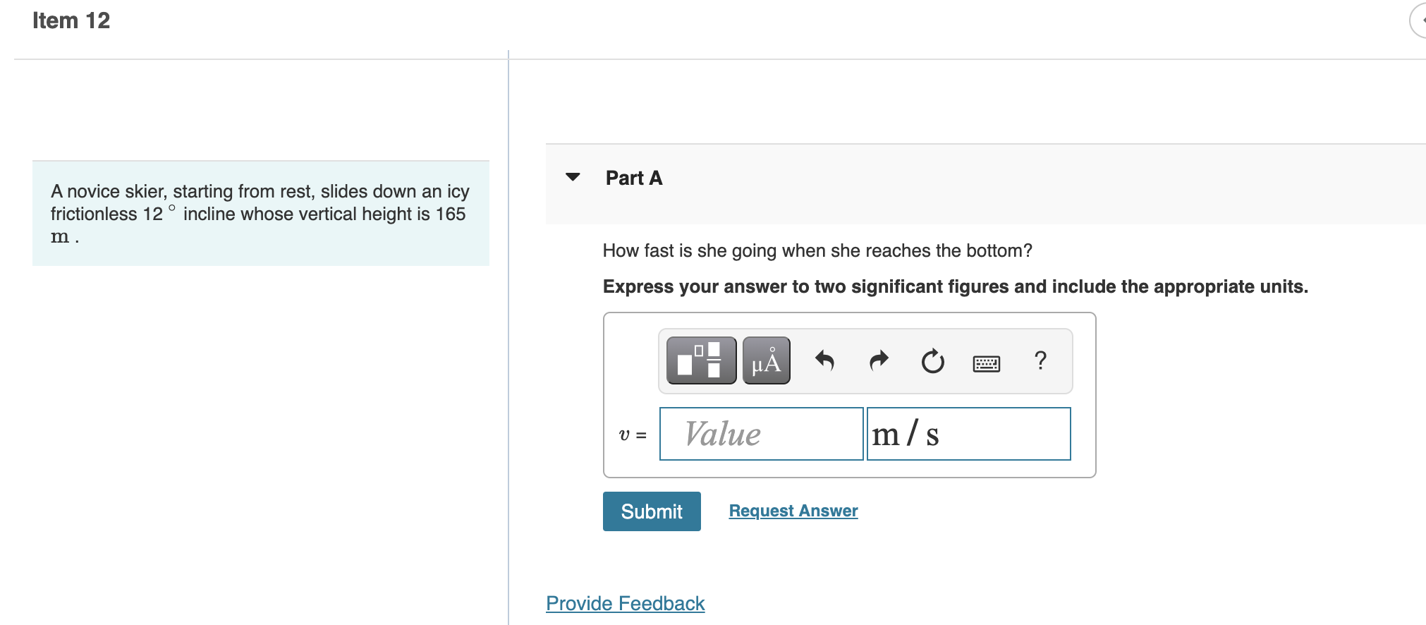 Solved A novice skier, starting from rest, slides down an | Chegg.com