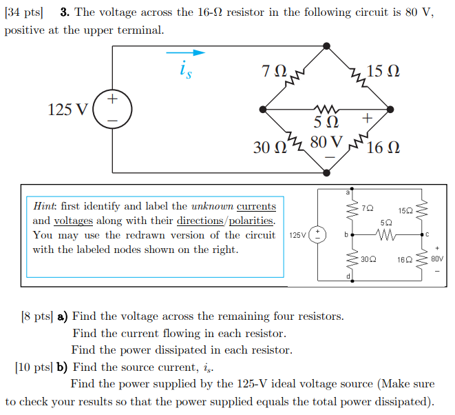 Solved [34 pts] 3. The voltage across the 16−Ω resistor in | Chegg.com