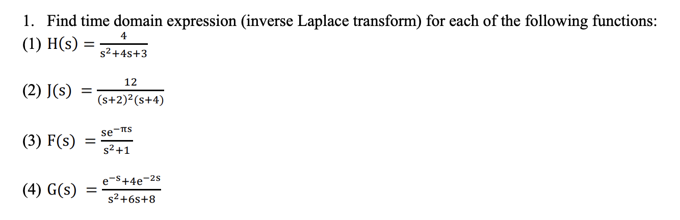 Solved 1. Find time domain expression (inverse Laplace | Chegg.com