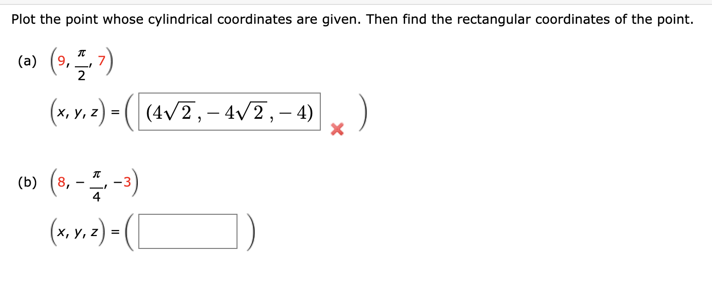 Solved Plot the point whose cylindrical coordinates are | Chegg.com