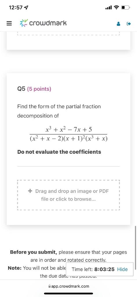 Solved 12:57 1 = crowdmark Q5 (5 points) Find the form of | Chegg.com