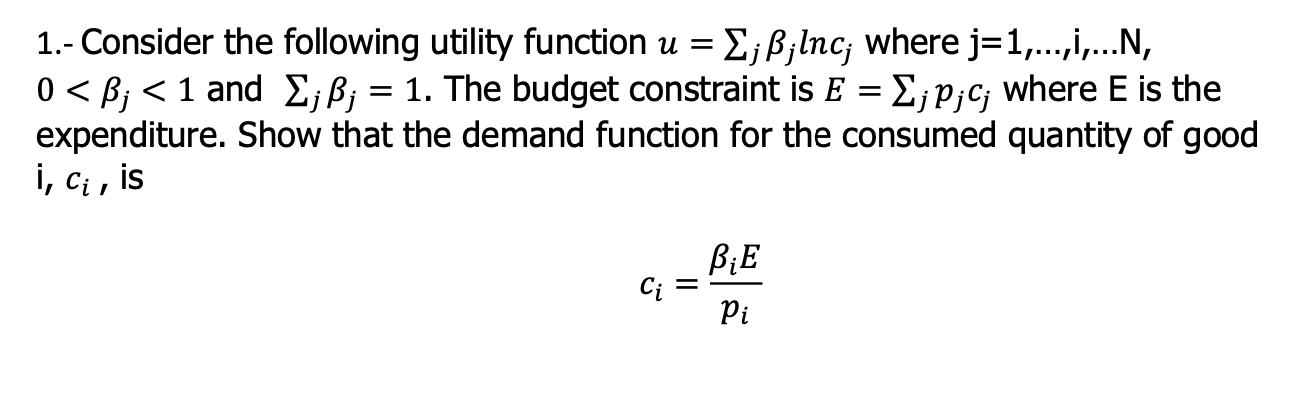 Solved 1.- ﻿Consider the following utility function | Chegg.com