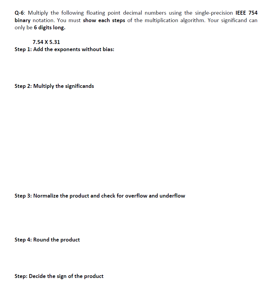 Solved Q-6: Multiply the following floating point decimal | Chegg.com