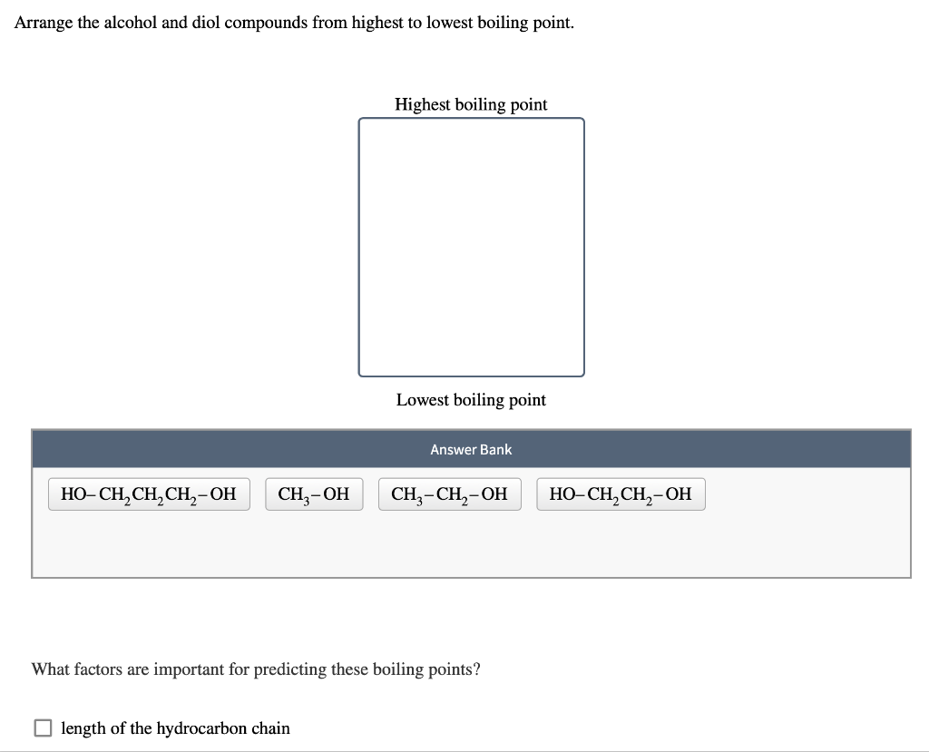 Solved Arrange the alcohol and diol compounds from highest | Chegg.com