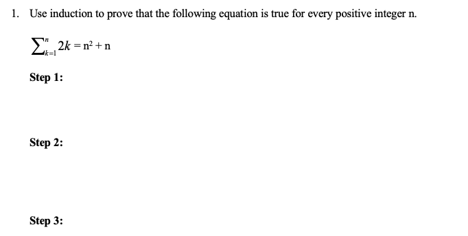 Solved 1. Use induction to prove that the following equation | Chegg.com