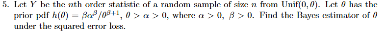Solved 5. Let Y be the nth order statistic of a random | Chegg.com