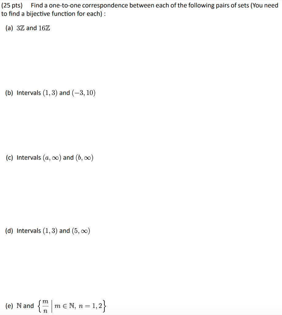 Solved (25 pts) Find a one-to-one correspondence between | Chegg.com