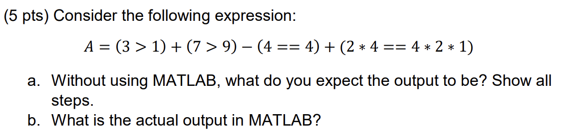Solved (5 pts) Consider the following expression: | Chegg.com