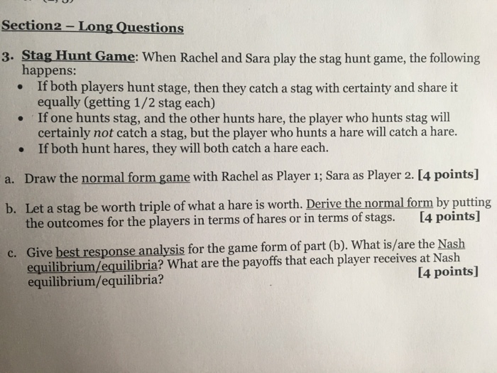 Solved Section2-Long Questions 3. Stag Hunt Game: When | Chegg.com