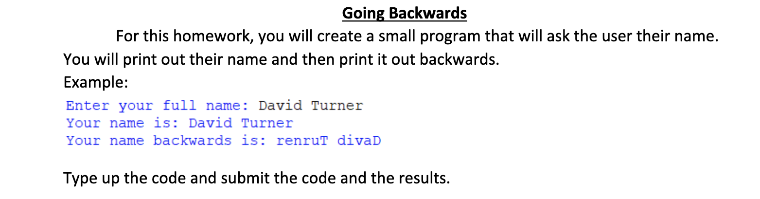 Solved Going Backwards For this homework, you will create a | Chegg.com