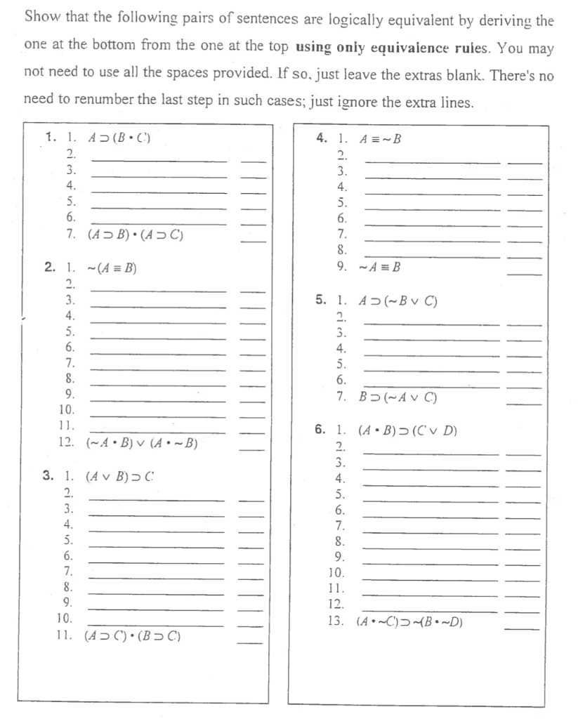 Solved Logic Derivations PLEASE SOLVE ENTIRE SHEET, SHOWING | Chegg.com