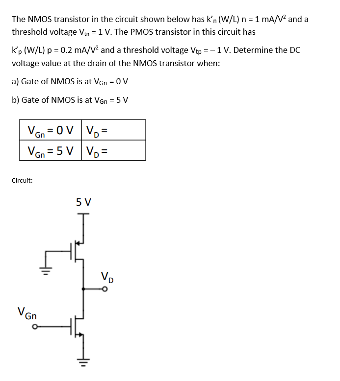 Solved The Nmos Transistor In The Circuit Shown Below Has