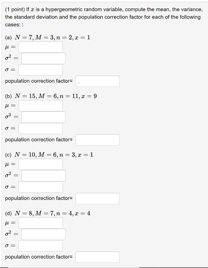 Solved (1 point) If x is a hypergeometric random variable, | Chegg.com