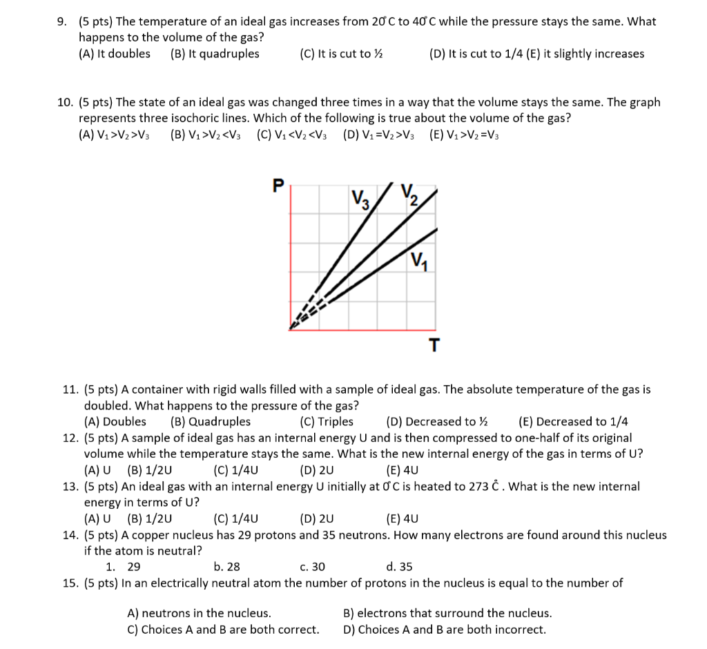 Solved 9 5 Pts The Temperature Of An Ideal Gas Increases Chegg