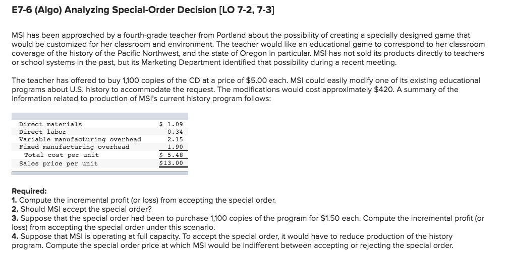 Solved E7-6 (Algo) Analyzing Special-Order Decision [LO 7-2, | Chegg.com