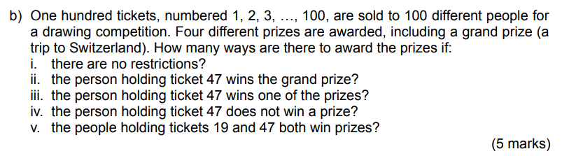 Solved b) One hundred tickets, numbered 1,2,3,…,100, are | Chegg.com