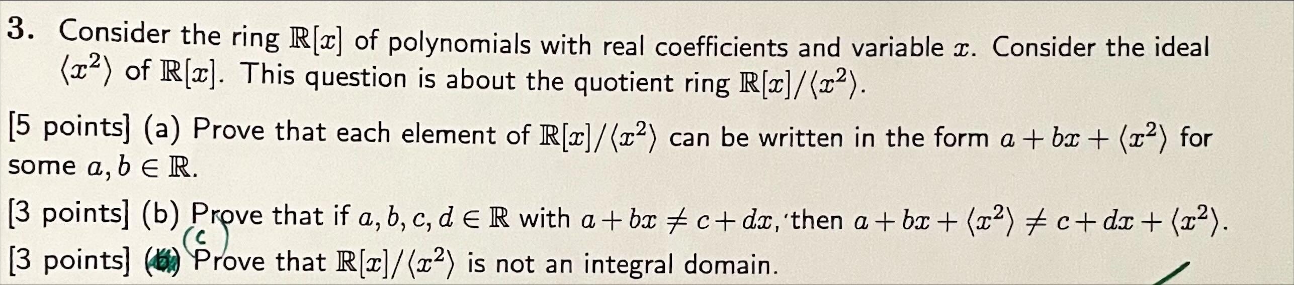 Solved 3. Consider the ring R[x] of polynomials with real | Chegg.com