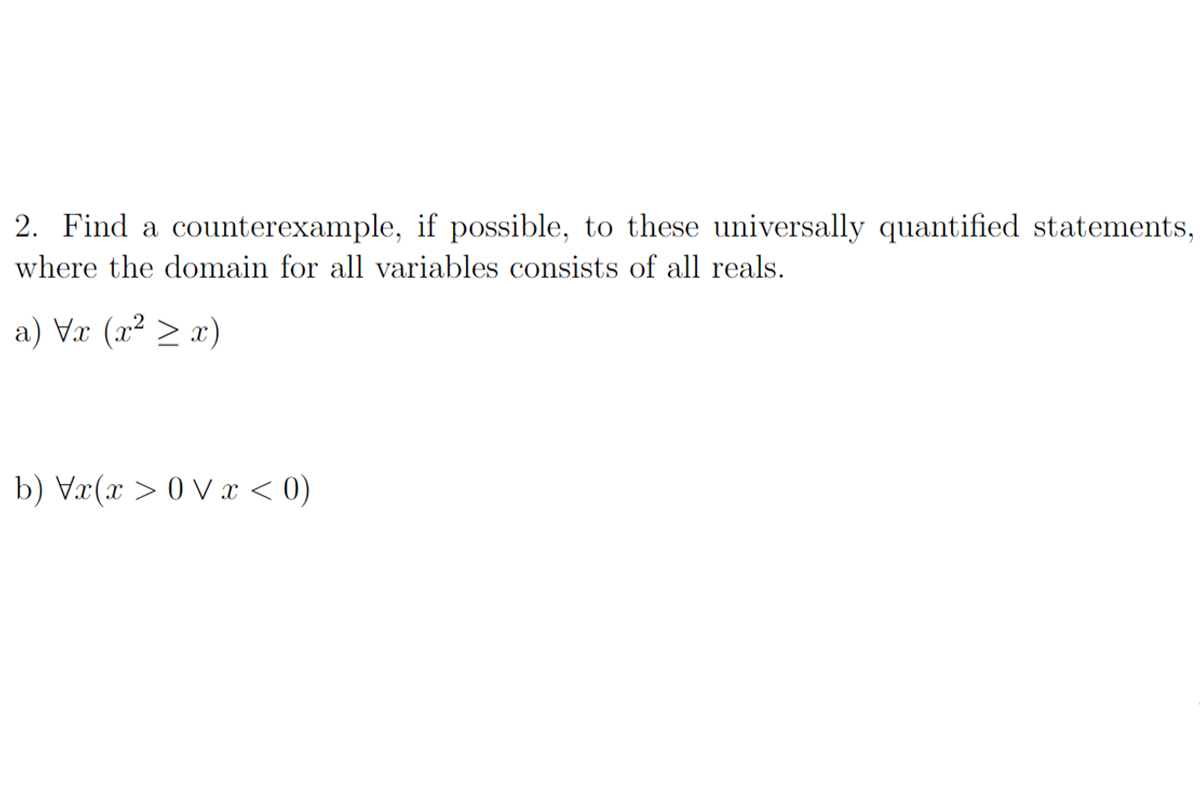 Solved Find a counterexample, if possible, to these | Chegg.com