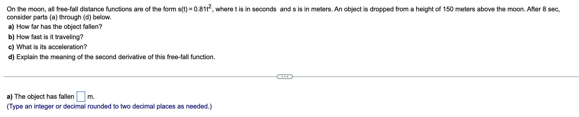 Solved On the moon, all free-fall distance functions are of | Chegg.com