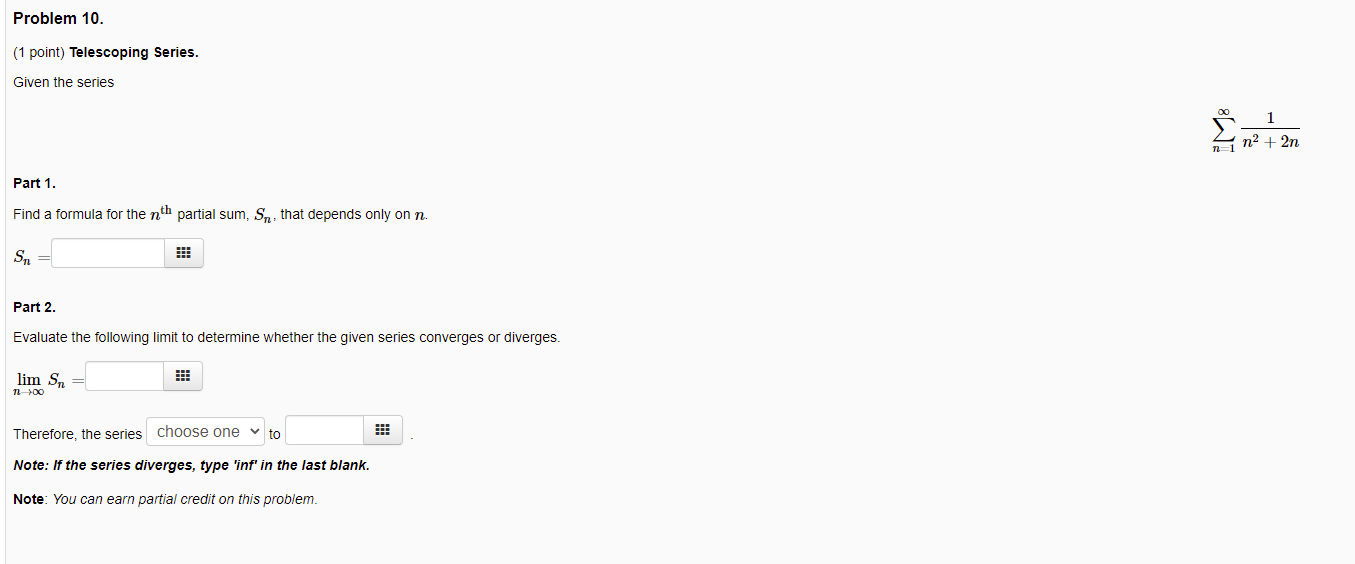 Solved Problem 10. (1 point) Telescoping Series. Given the | Chegg.com