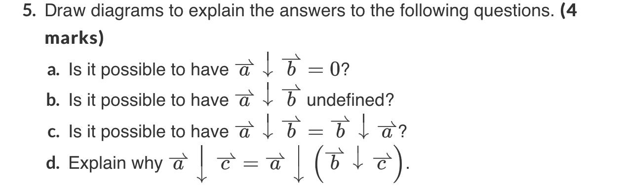 Solved 5. Draw diagrams to explain the answers to the | Chegg.com