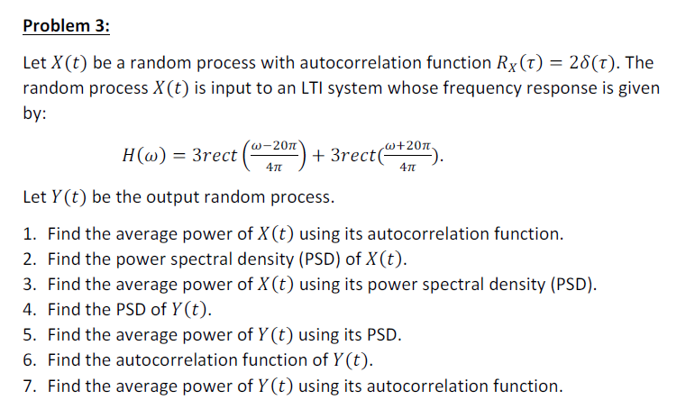 Solved Problem 3: Let X(t) be a random process with | Chegg.com